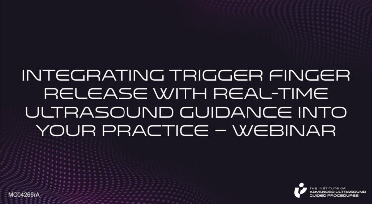 [Webinar] Implement Trigger Finger Release with Ultrasound Into Your ...